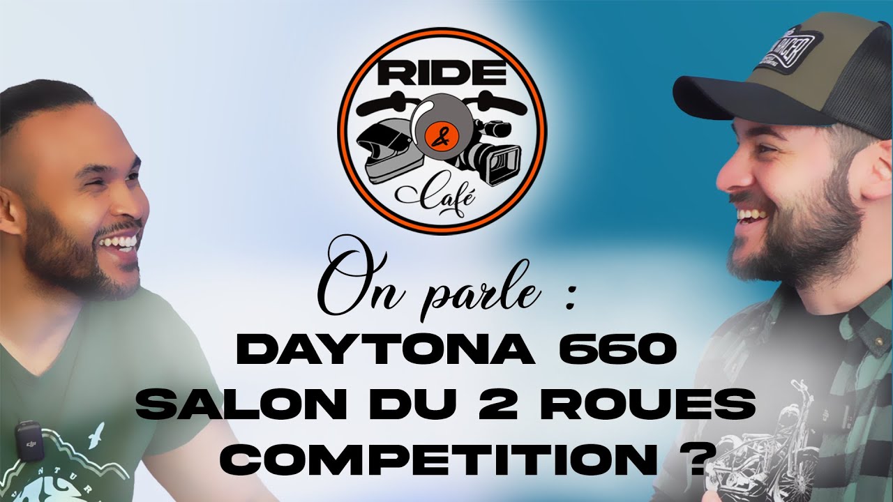 Podcast #1 - RIDE & Café : La Triumph Daytona 660 et le Salon du deux ...