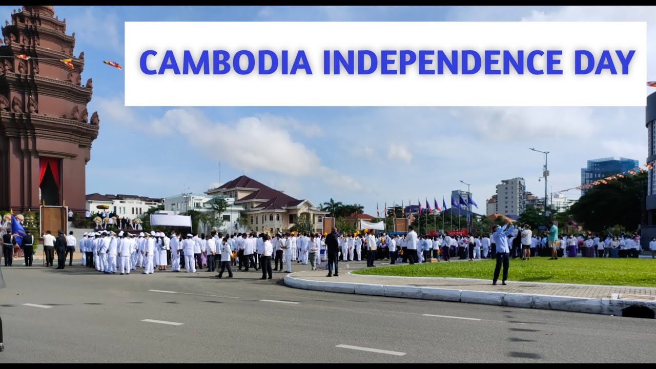 Cambodia independence day 1953-2021. khmer - YouTube