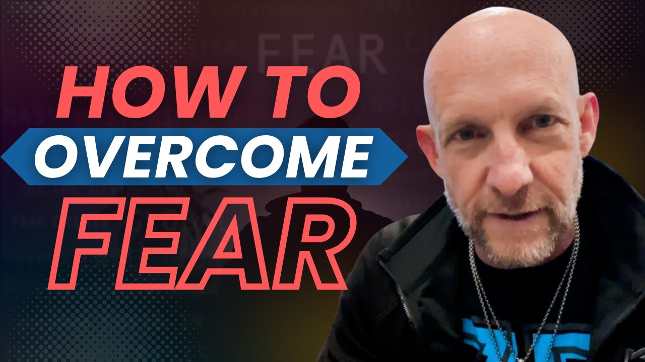 HOW TO OVERCOME FEAR- Kevin Ray Ward - YouTube