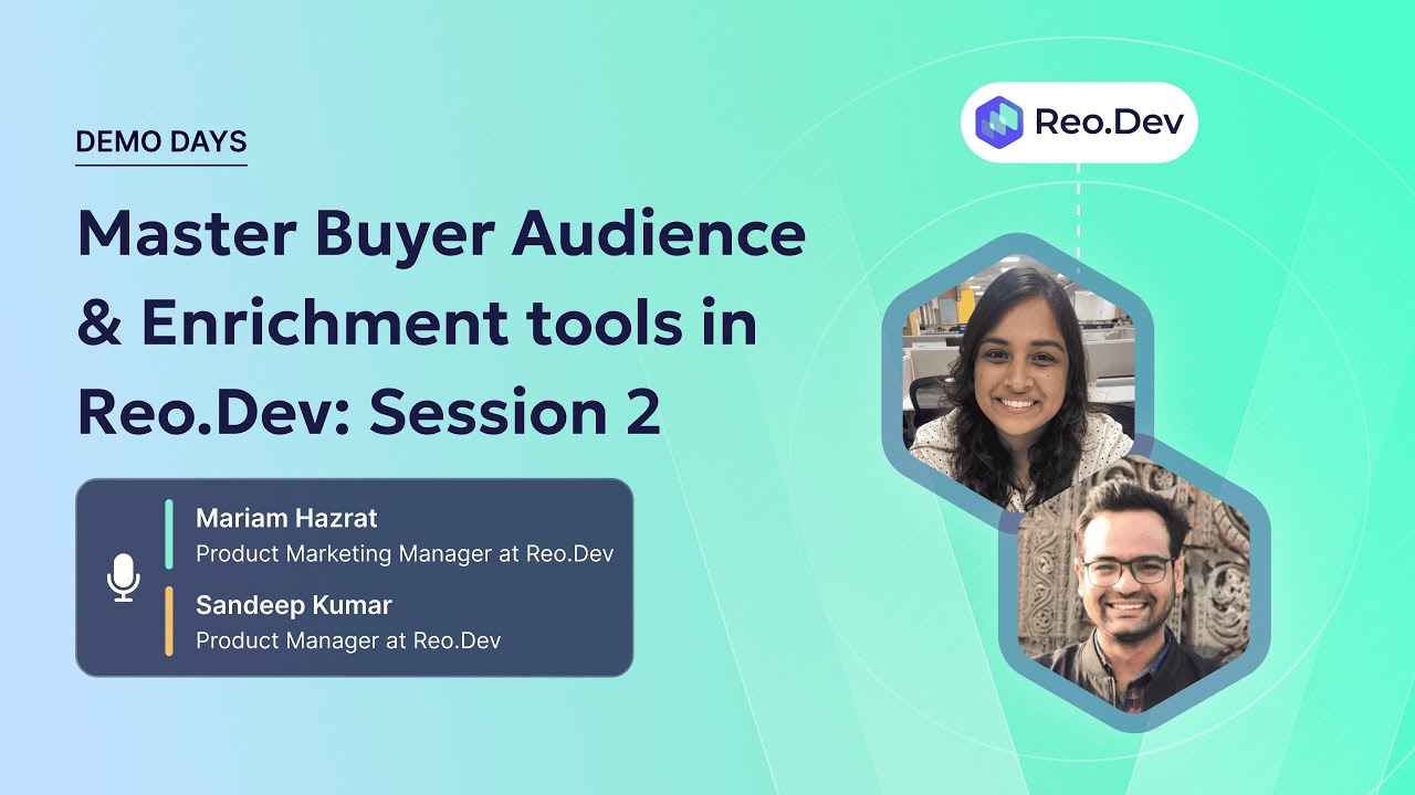 [Reo.Dev Product Workshop] Master our Buyer Audience and Enrichment ...