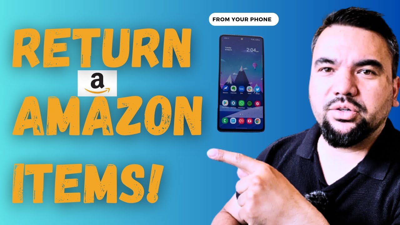 The Easy way to return your Amazon Items (from your Phone) | Easy to ...