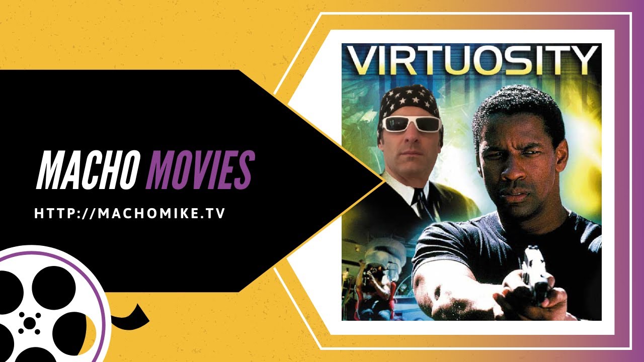 MACHO MOVIES: Virtuosity - YouTube
