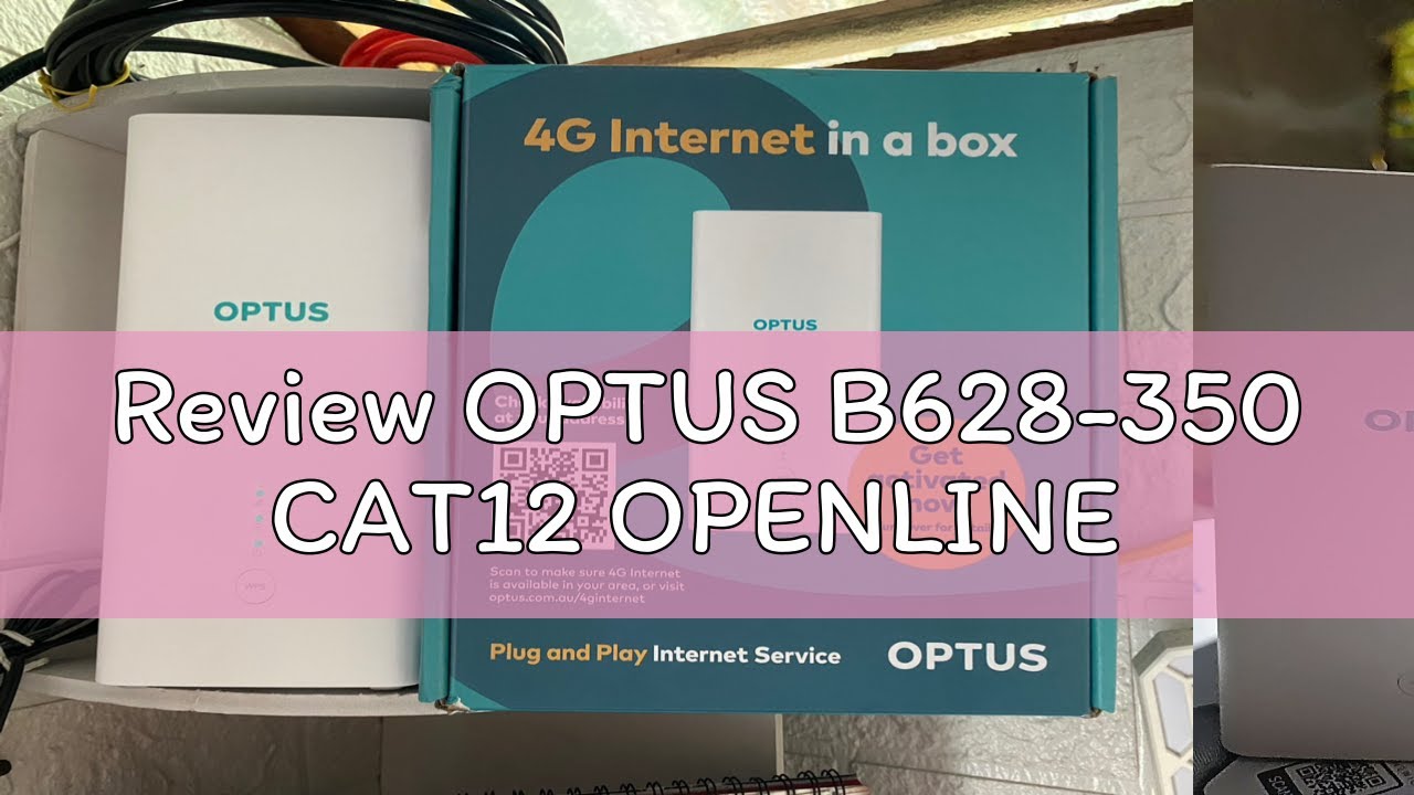 Review OPTUS B628-350 CAT12 OPENLINE - YouTube