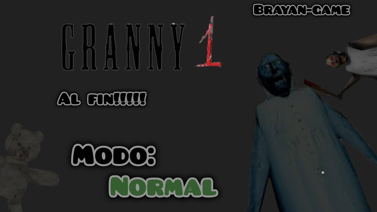 ME PASE GRANNY EN MODO NORMAL CHICOS LA GRANNY DESAPARECIO EN MI CARA😱/Brayan-game - YouTube