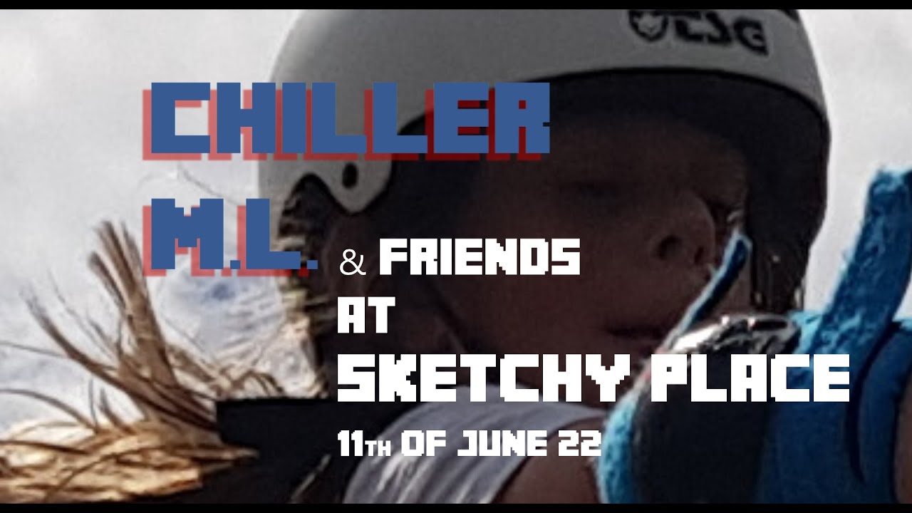 Chiller ML & Friends at Sketchy Place Stunt Scooter Hall, June, 11 ...