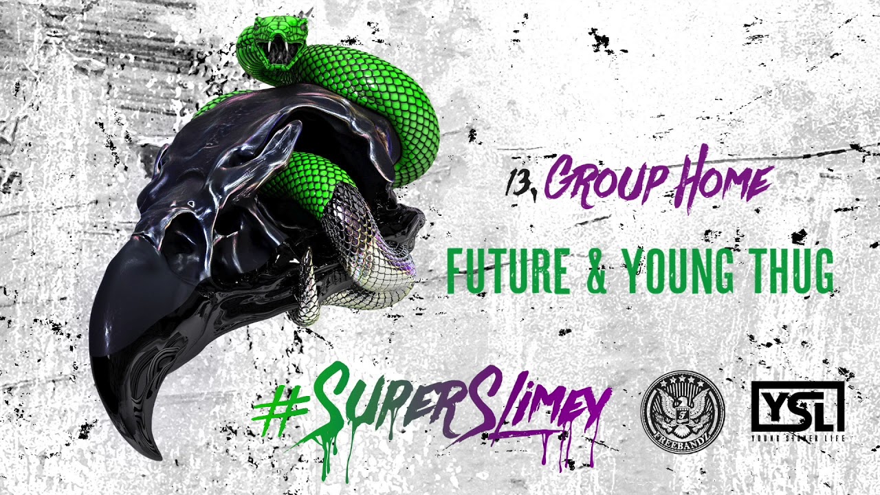 Future Young Thug Group Home Official Audio YouTube future-young-thug-group-home-official-audio-youtube