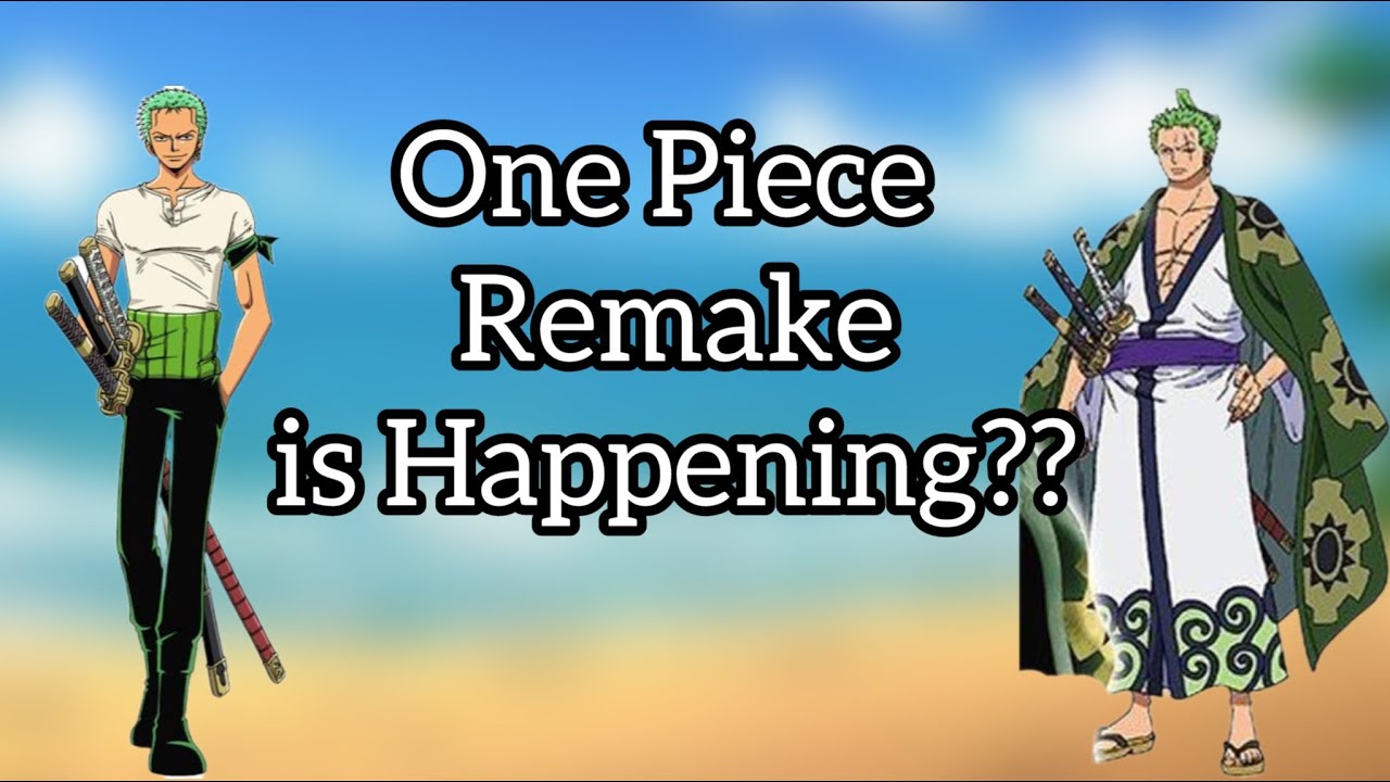 One Piece Remake Announced! What to Expect from it? - YouTube