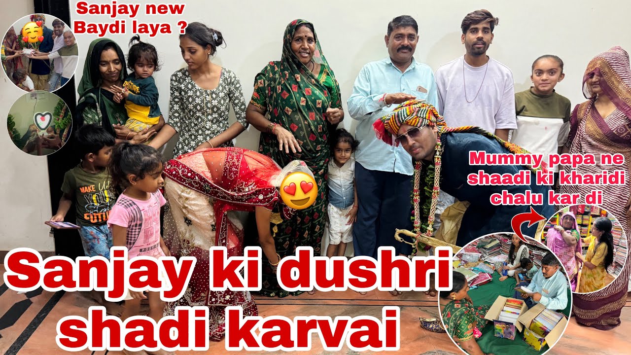 Sanjay ki dushri shadi karvai | Sanjay New wife laya ? 🤔 | shaadi ki ...