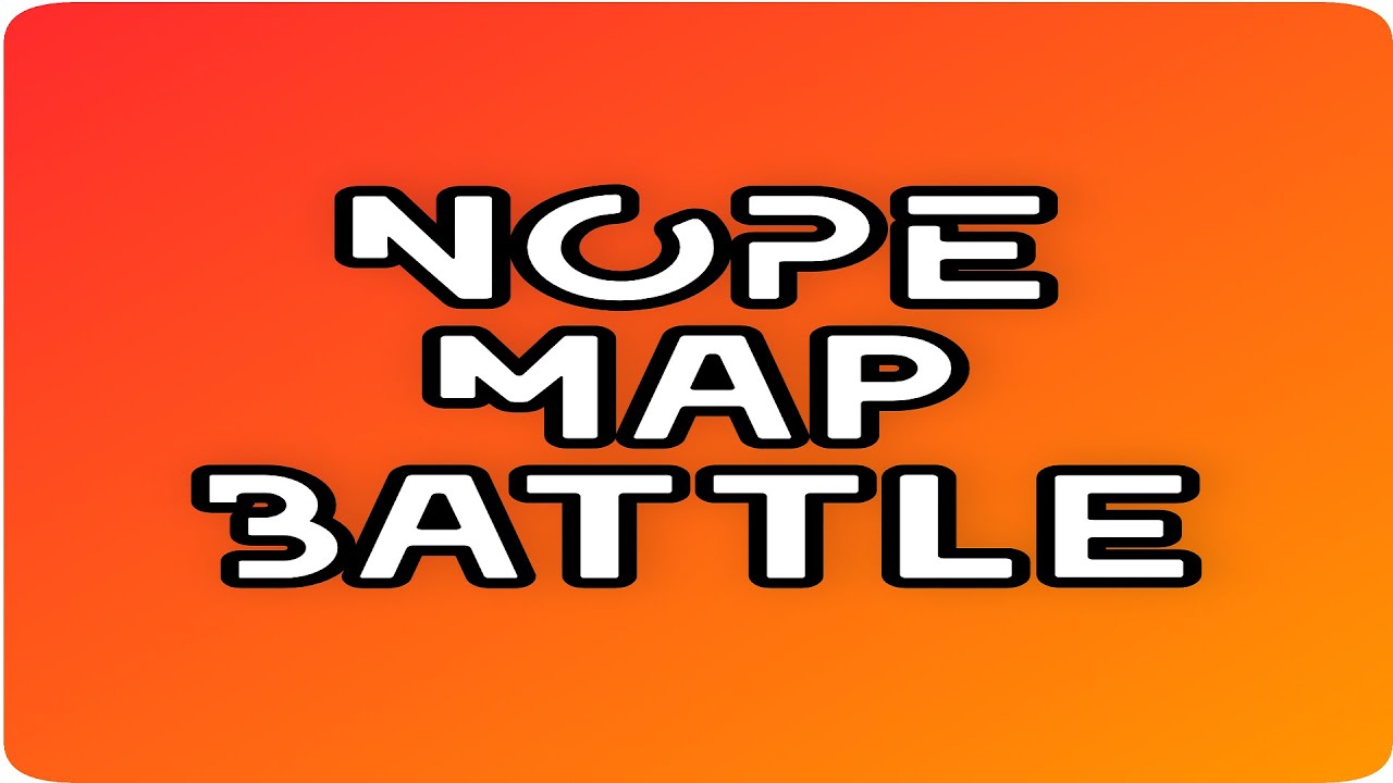 Nope Clan Map Battle Announcement - YouTube