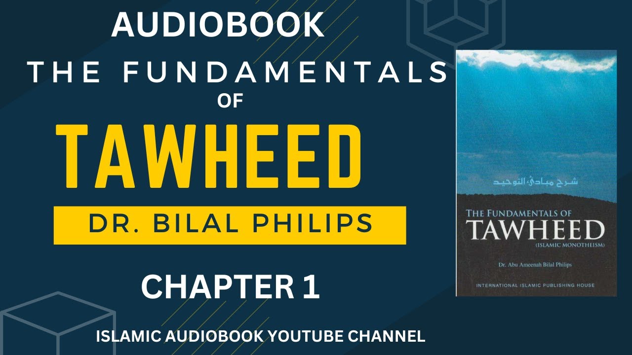 The Fundamentals of Tawheed Chapter 1 - YouTube
