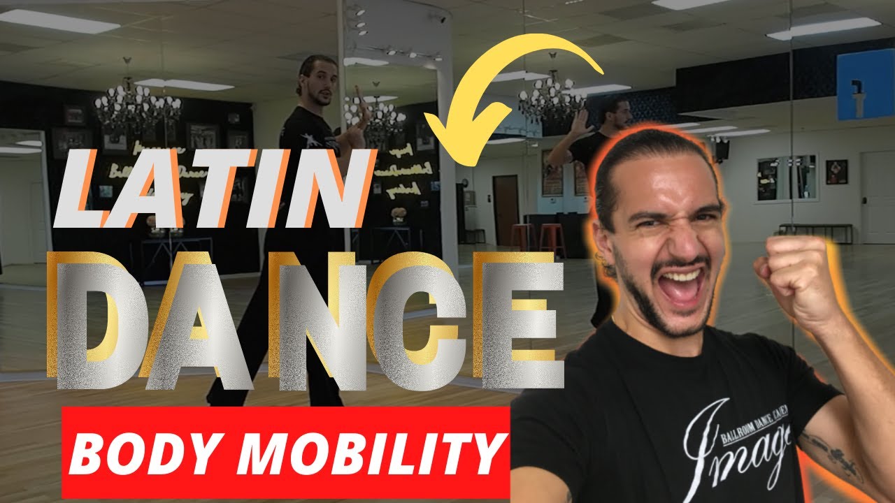 Body Mobility | Tip # 23 | latin Dancing | Body Parts Isolation - YouTube