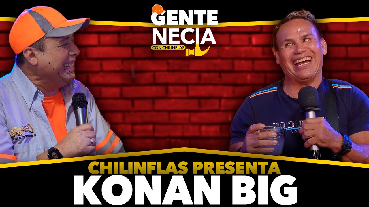 Gente Necia | Konan Big | Chilinflas - YouTube