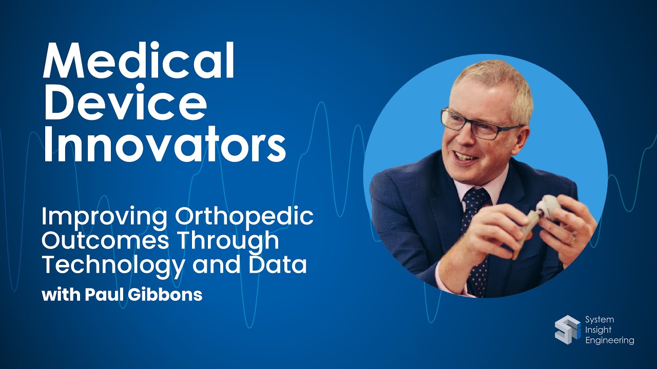 Improving Orthopedic Outcomes Through Technology and Data with Paul ...