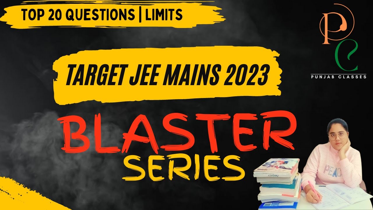 Target JEE MAINS 2023 | CRASH COURSE|BLASTER SERIES|TOP 20 QUESTIONS ...