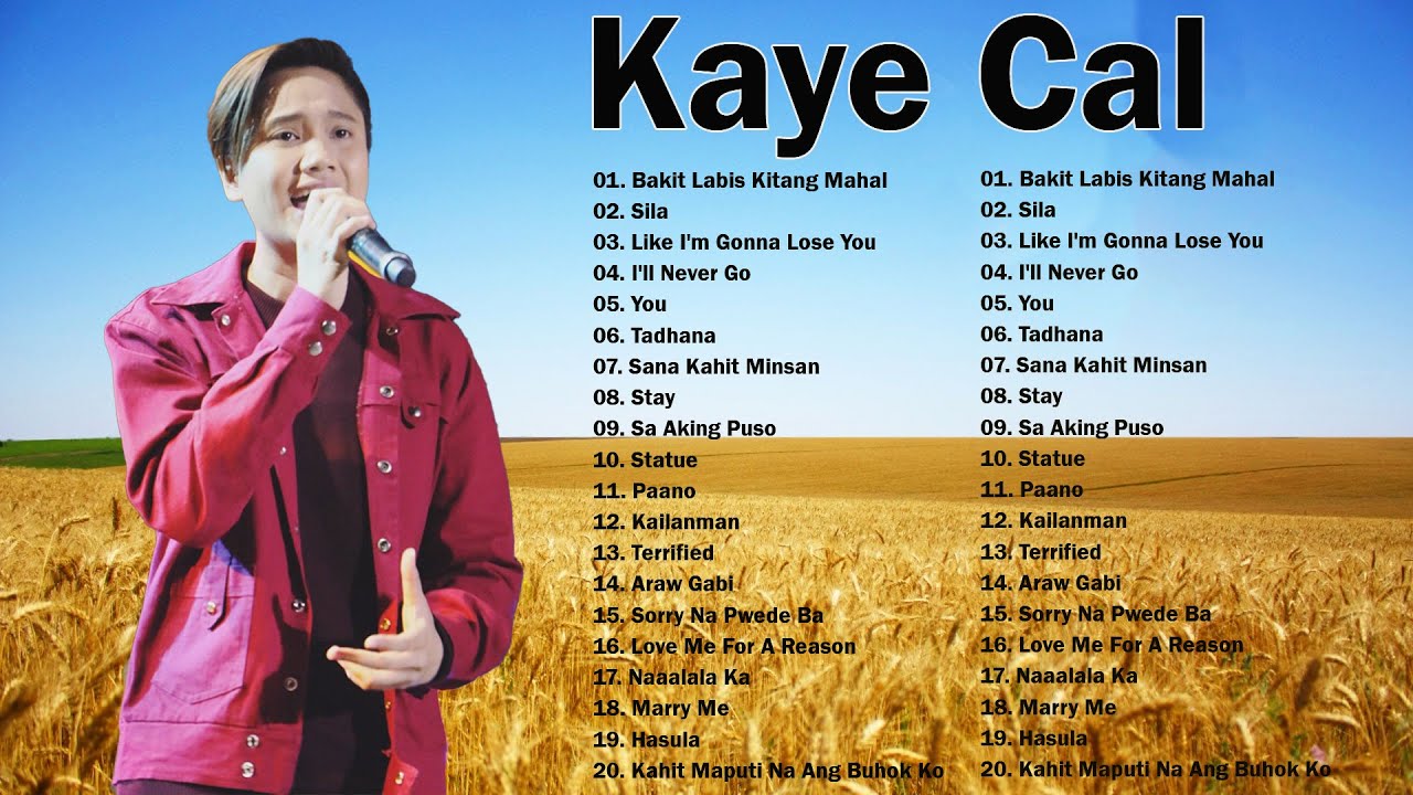 Kaye Cal New Songs | Best Songs of Kaye Cal | Kaye Cal Complication ...