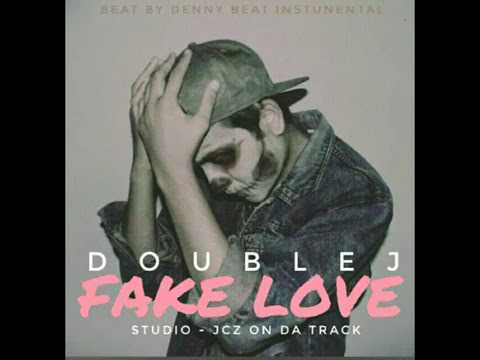 Fake Love- Double J