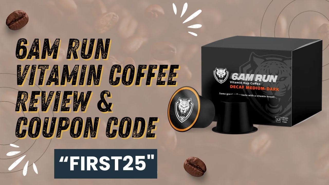 6AM Run Vitamin Coffee Review || 6am Run Review & Discount Code ...