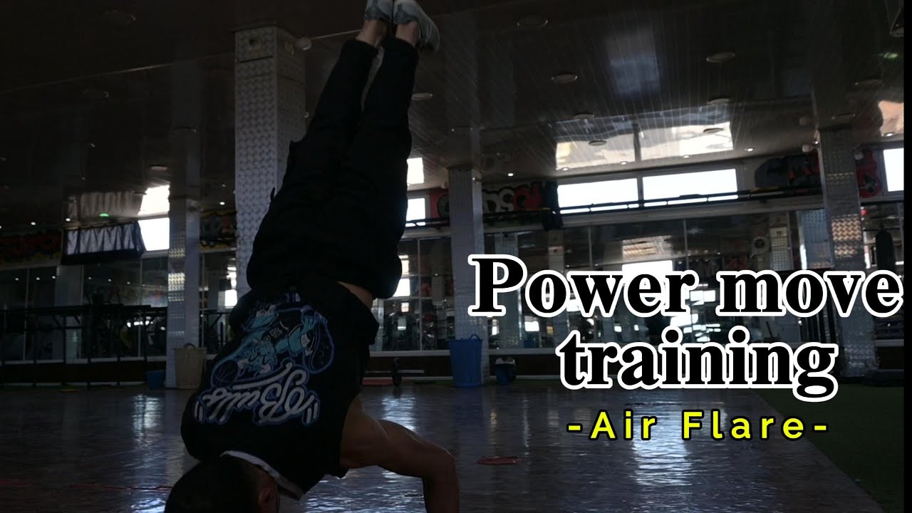 POWER MOVE TRAINING -- AIR FLARE -- DAY 8 --14 10 2024 - YouTube