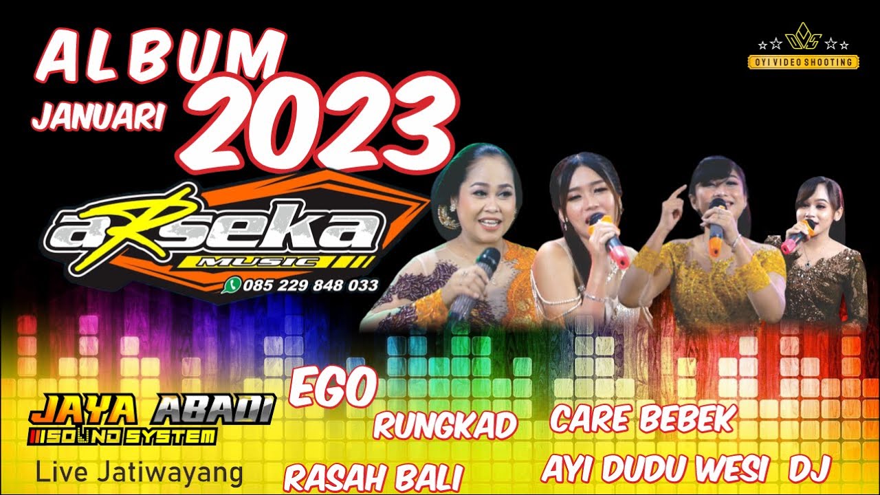ALBUM JANUARI 2023 arseka music live jatiwayang - YouTube