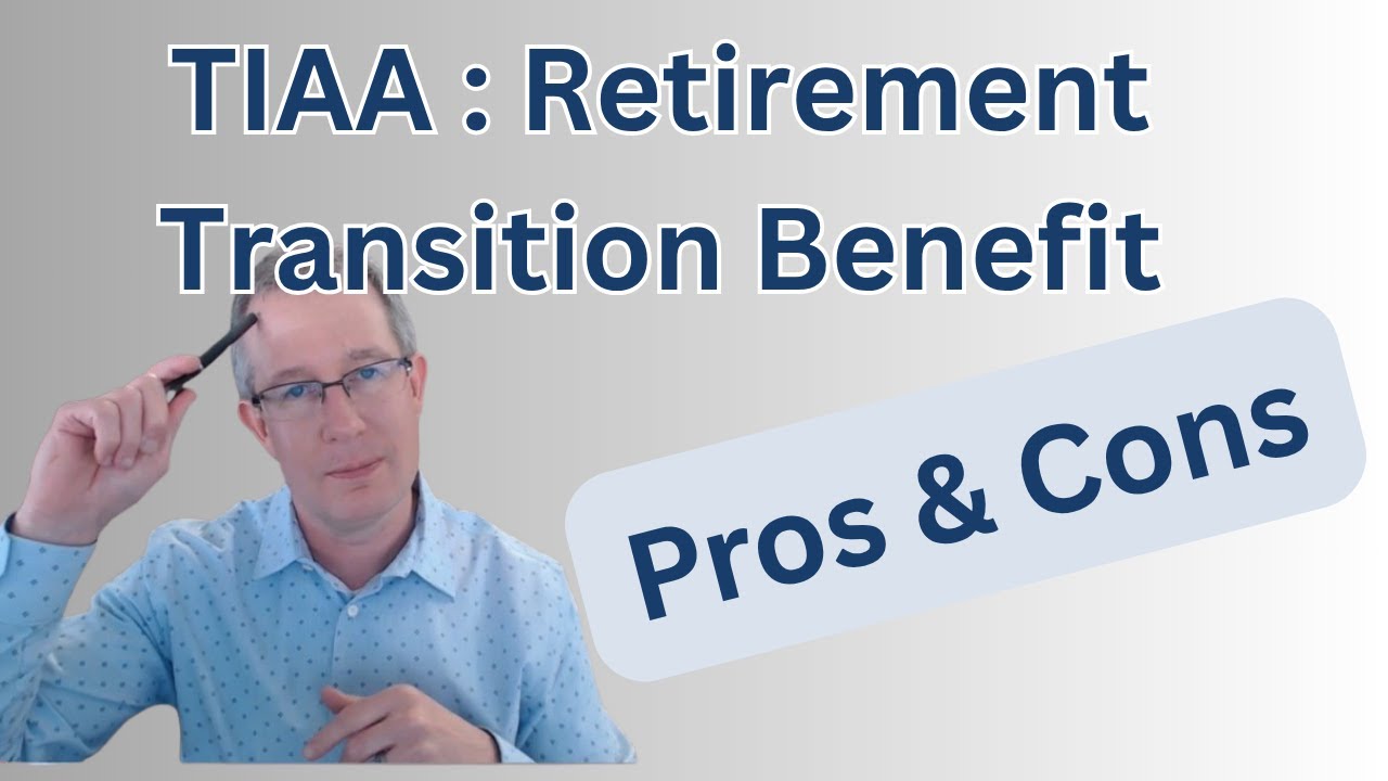 TIAA - Retirement Transition Benefit: Pros & Cons - YouTube