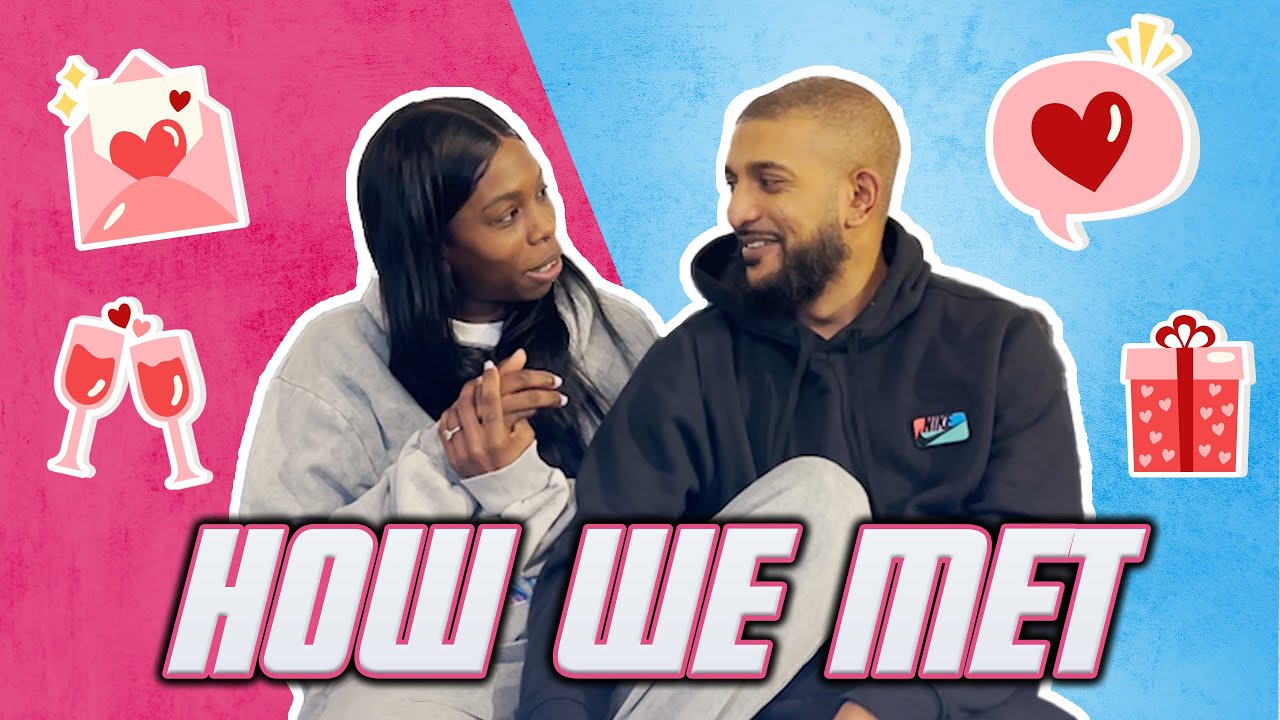 HOW WE MET! - YouTube