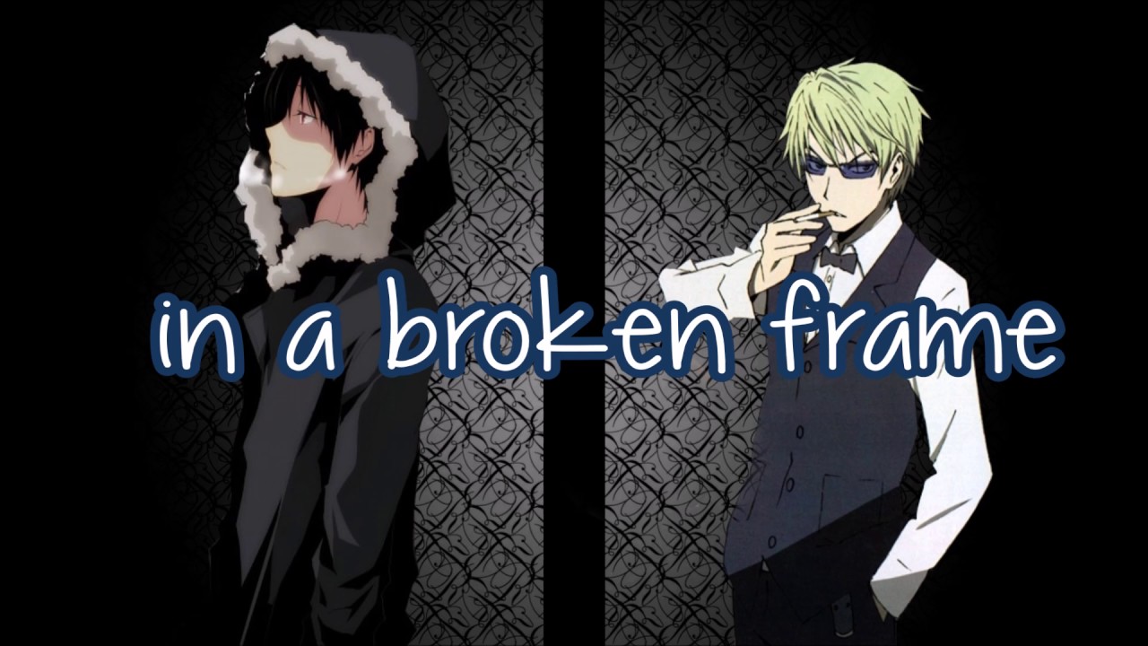 Nightcore- Broken Frame (Male & Deeper Version/ Switching Vocals) - YouTube
