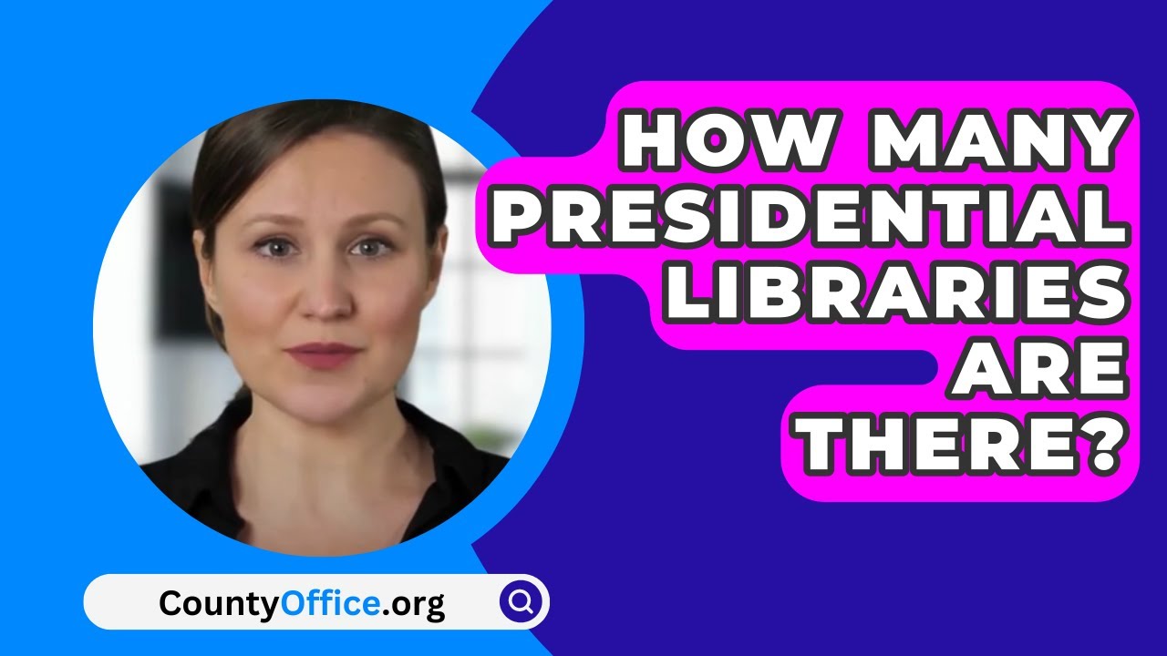 How Many Presidential Libraries Are There? - CountyOffice.org - YouTube