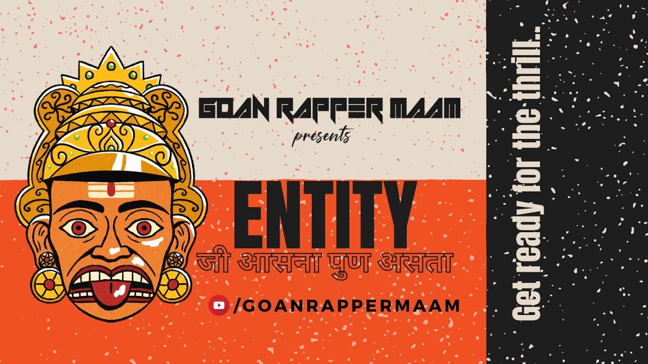 Entity- Ji asna Pun Asta (Prod. Dr.coke) | Goan Rapper Maam | Konkani ...