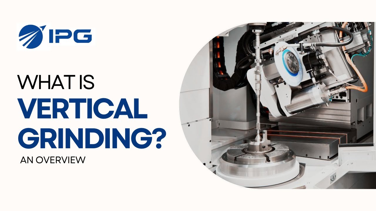 What is Vertical Grinding? (An Overview) - YouTube