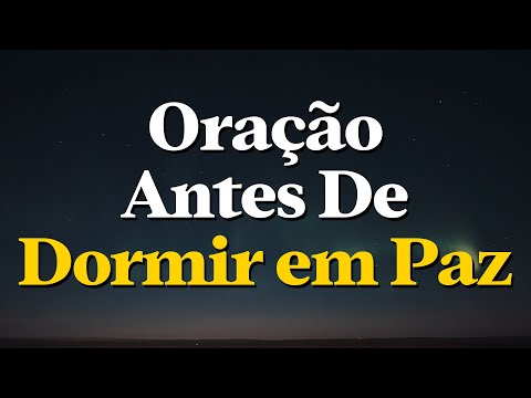 Protege Minha Noite e Acalma Meu Coração Ansioso, Meu Pai | Oração De Calma