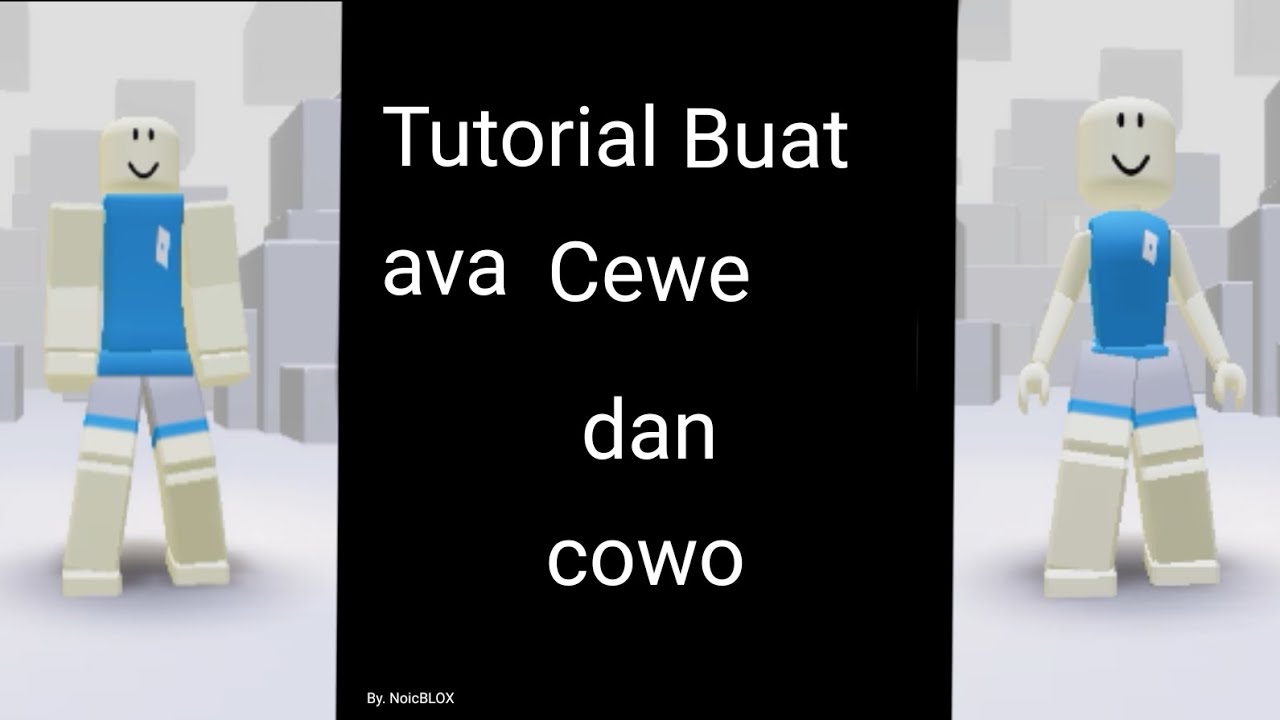 TUTORIAL BUAT AVA CEWE DAN COWO | 🎗️Cowo Dan Cewe🎗️ #tutorial #roblox - YouTube