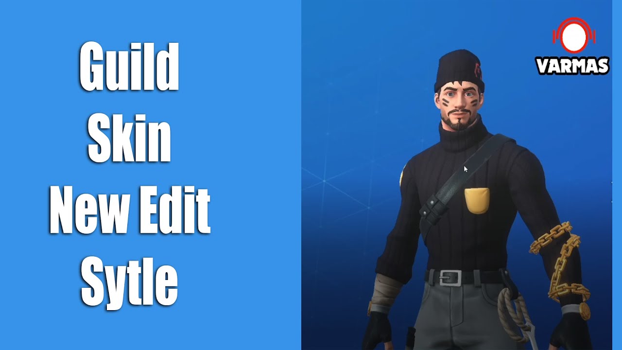 Guild Skin New Edit Sytle (Fortnite Chapter 2 Season 2) - YouTube