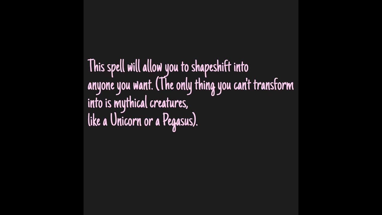 Shapeshifting Spell - YouTube