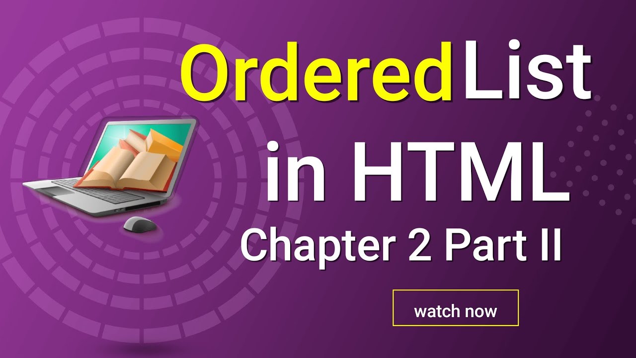 Ordered List In HTML Class 10 Chapter 2 Part II Explanation YouTube Ordered List In HTML Class 10 Chapter 2 Part II Explanation YouTube