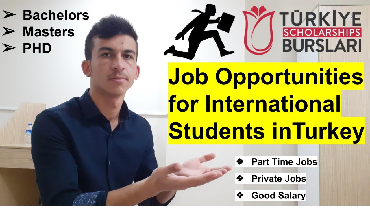 Part Time Jobs, Job Oppurtunities in Turkey for International Students ...