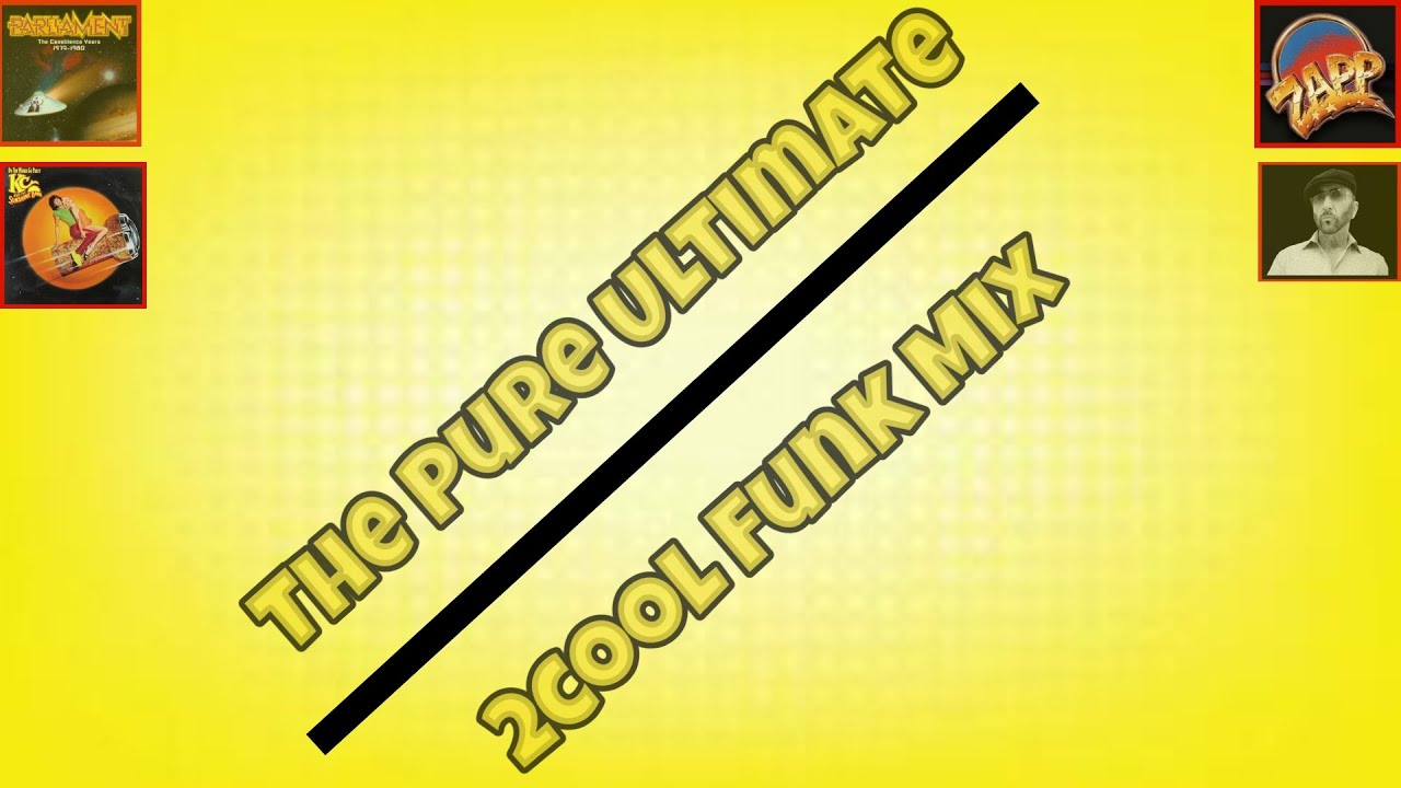 The Pure Ultimate 2Cool Funk Mix 70's 80's Funk/R&B Dance - YouTube