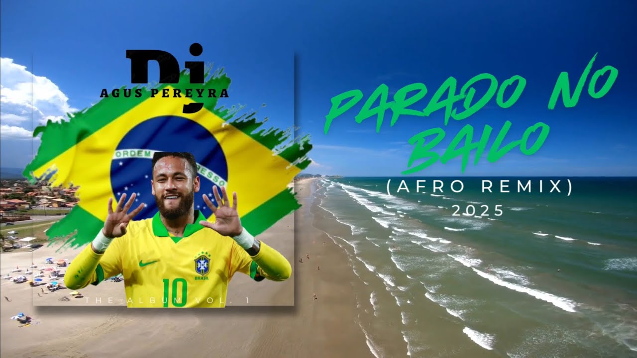 Parado no Bailão (Afro Remix) - Agus Pereyra Dj - YouTube