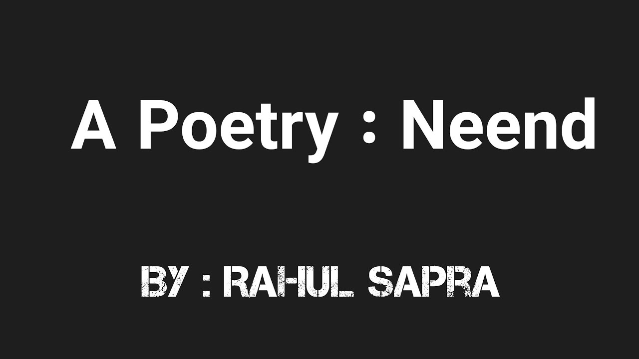 Neend || A Poetry || by Rahul Sapra - YouTube