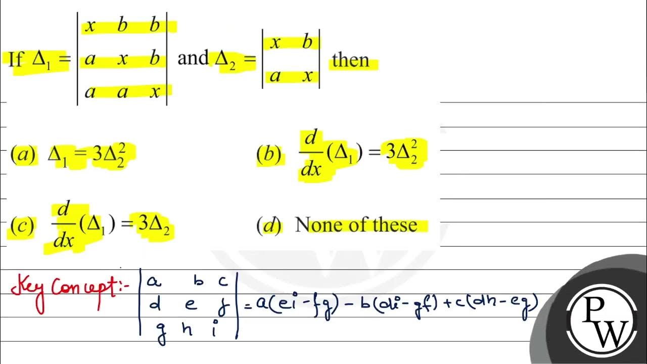 If \( \Delta_{1}=\left|\begin{array}{lll}x & b & b \\ a & x & b \\ a & a & x\end{array}\right ...