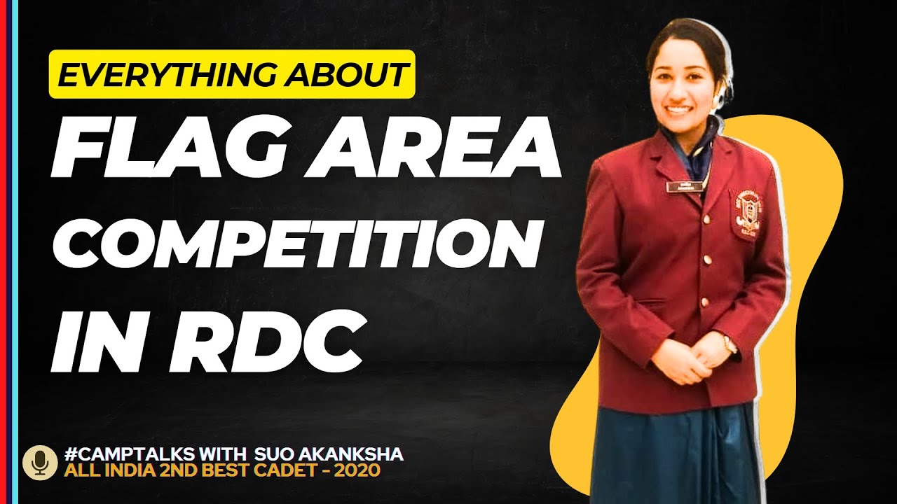 Flag Area Competition in RDC | #camptalks with SUO Akanksha - YouTube