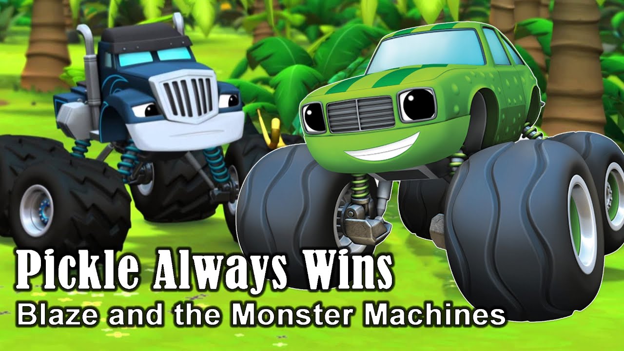 Pickle Always Wins | Blaze and the Monster Machines | butee - YouTube