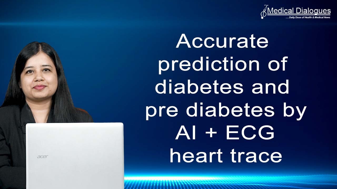Accurate prediction of diabetes and pre diabetes by AI + ECG heart ...