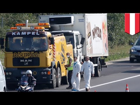 Migrant crisis: Over 50 bodies found in parked truck in Austria - TomoNews