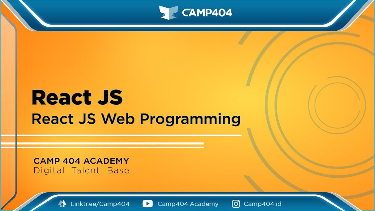 CAMP404 Academy - React JS (Web Programming) - YouTube