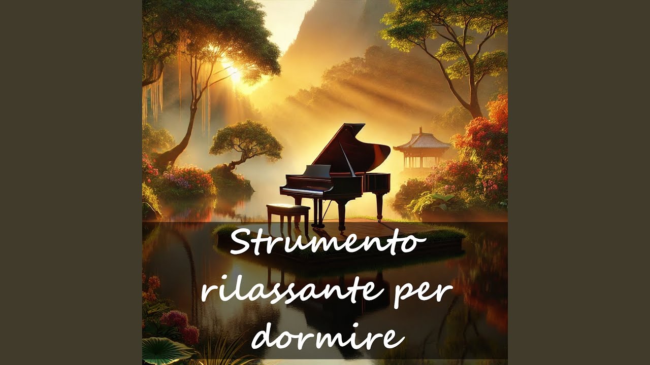 rilassante musica strumentale al pianoforte - YouTube