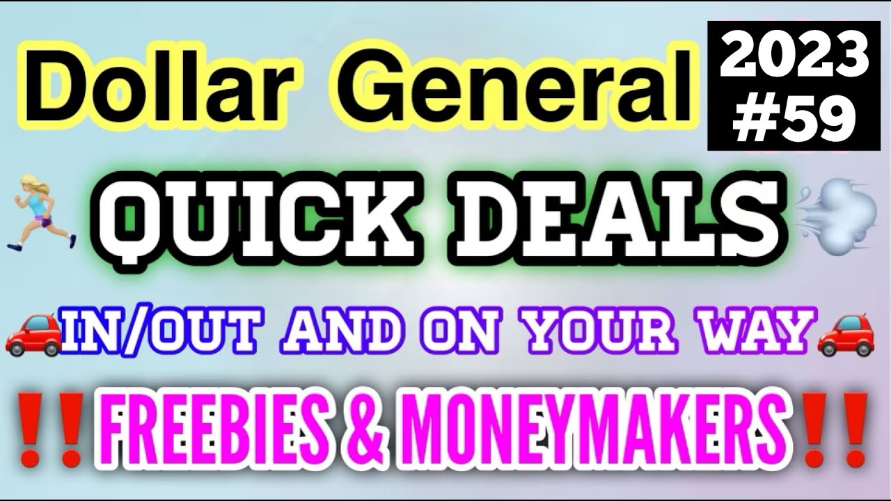 2023#59🔥DG Couponing🤑QUICK DEALS🚗IN/OUT & ON YOUR WAY‼️FREEBIES ...