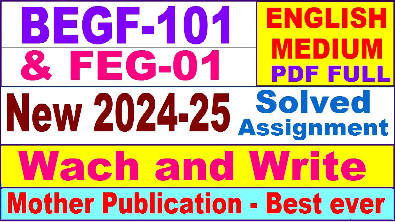 BEGF 101 solved assignment 2024-25 in English || FEG 01 solved ...