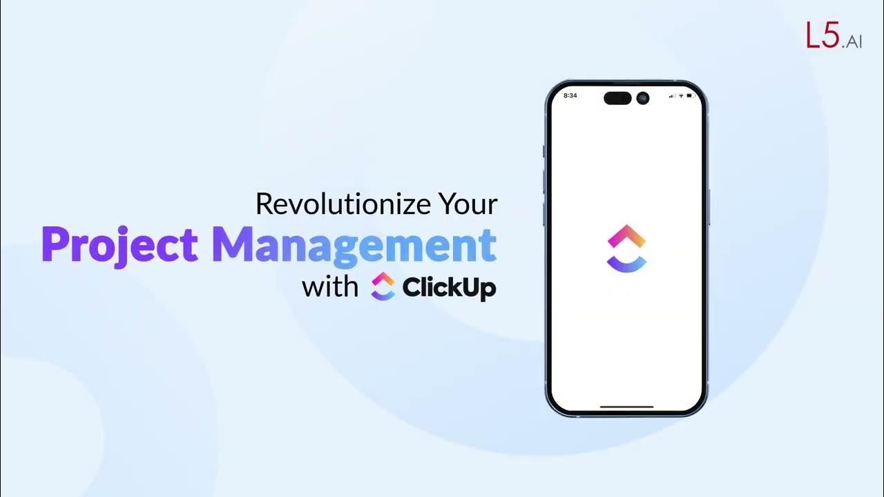 Revolutionize Your Project Management with ClickUp & L5.AI | ClickUp Diamond Partners | L5.AI ...