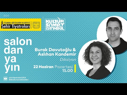 OYUNCULUK ATÖLYESİ | ASLIHAN KANDEMİR, BURAK DAVUTOĞLU - DİKSİYON III