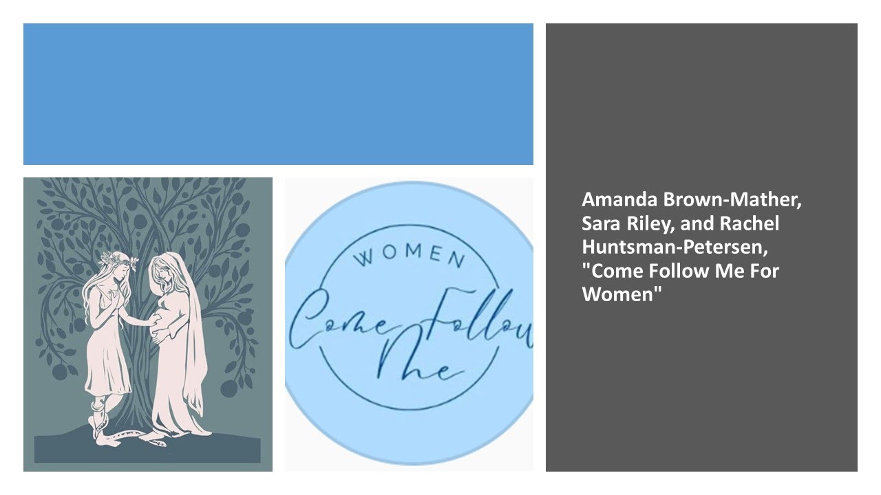 Episode 24: Come Follow Me For Women - YouTube